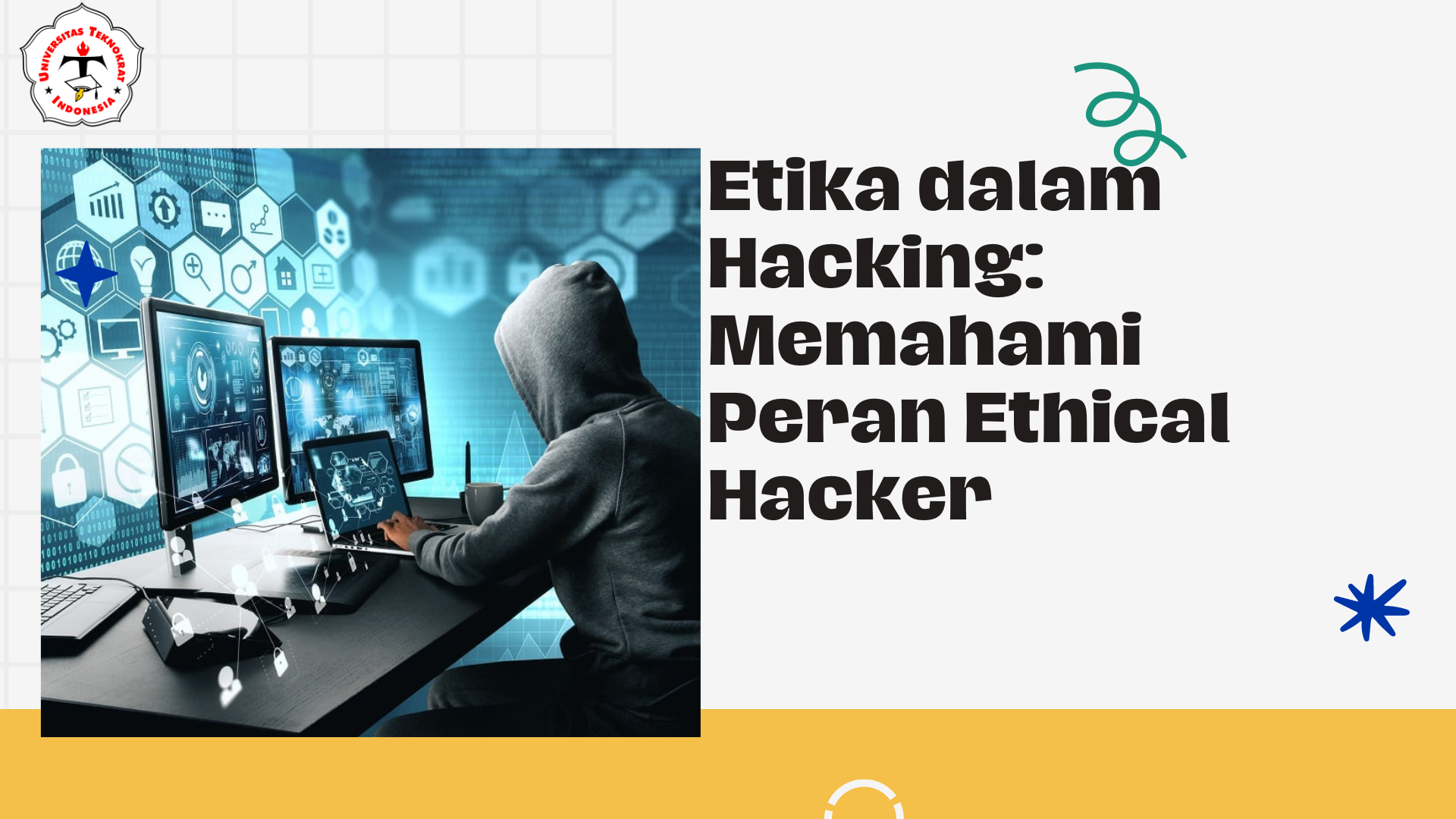 Etika dalam Hacking: Memahami Peran Ethical Hacker - UTI-TTIS