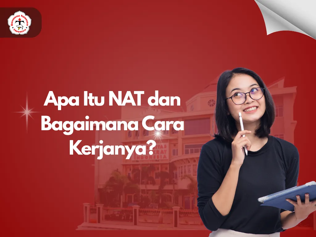 Apa Itu NAT dan Bagaimana Cara Kerjanya? - UTI-TTIS