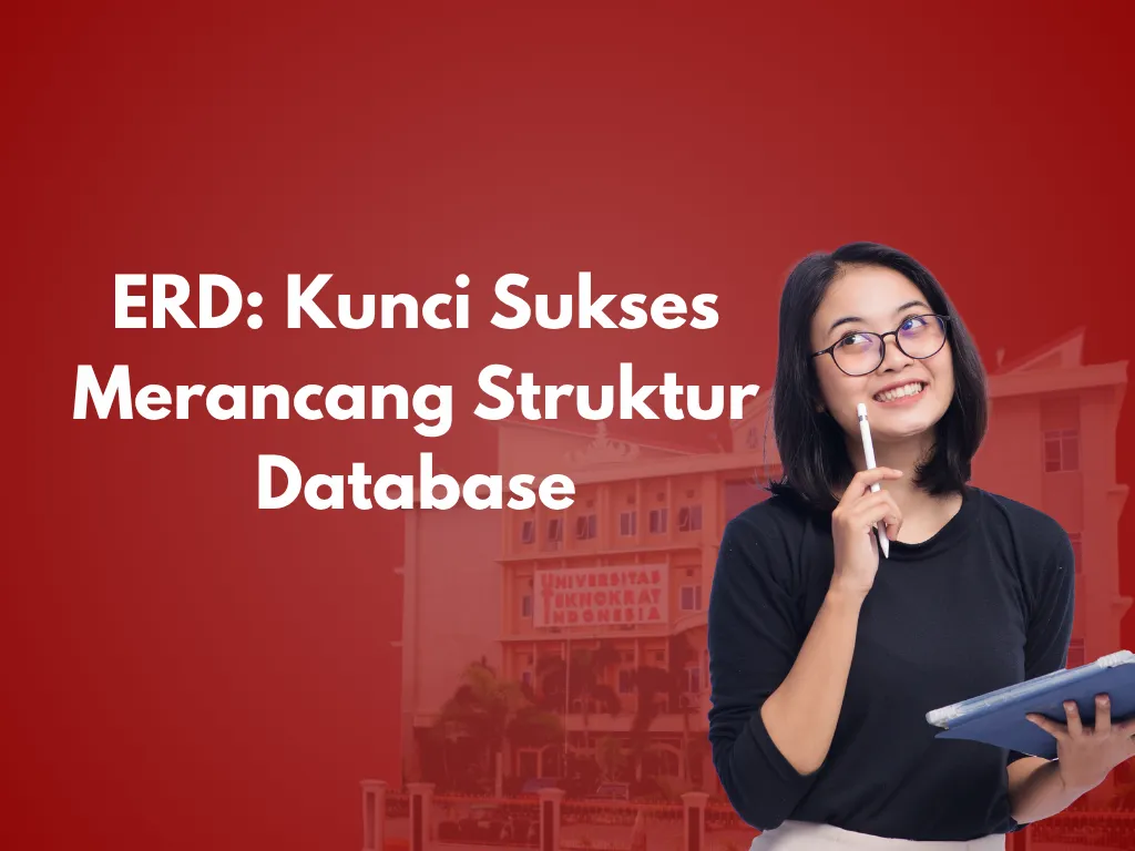 ERD: Kunci Sukses Merancang Struktur Database - UTI-TTIS