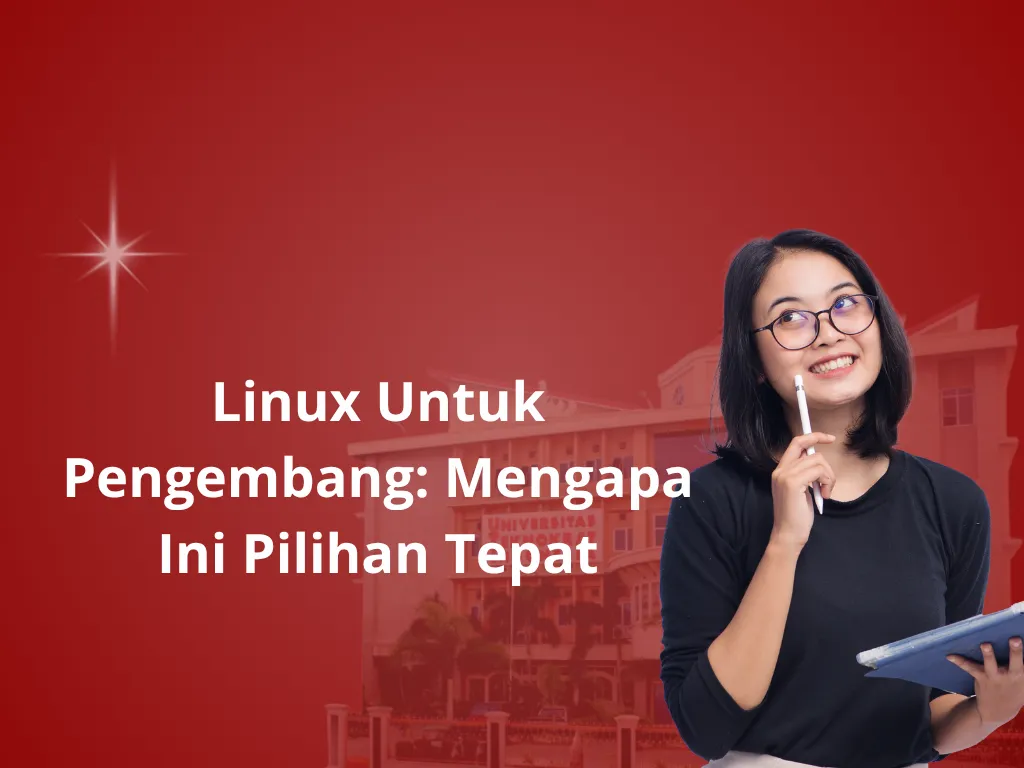 Linux Untuk Pengembang: Mengapa Ini Pilihan Tepat - UTI-TTIS